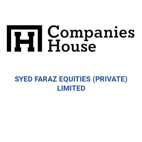 SYED FARAZ EQUITIES (PRIVATE) LIMITED | Pakistan Companies Registry Search